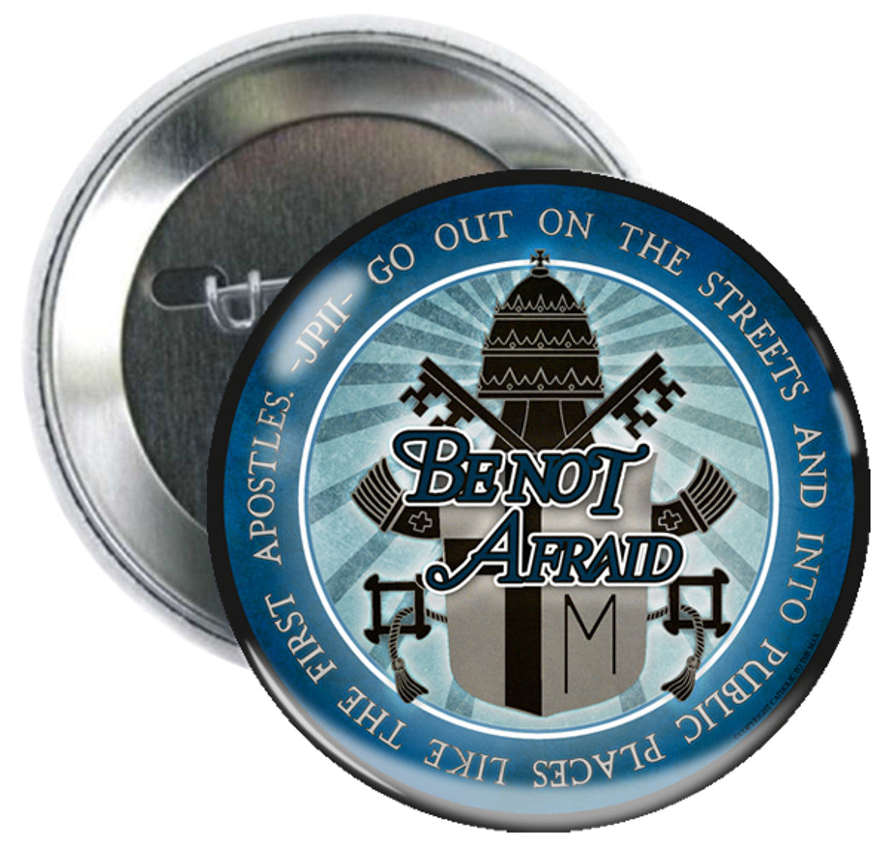 Papal Seal Be not Afraid Be Not Afraid Button St. John Paul II – JMJs ...